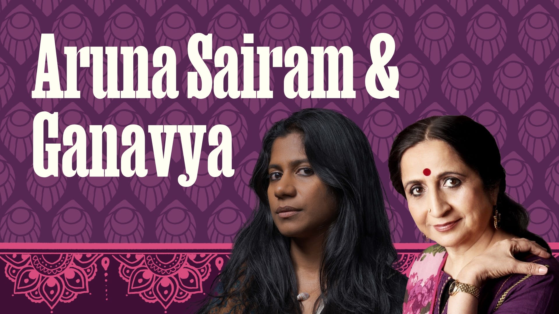 Brighton Festival - Aruna Sairam / Ganavya Music Tickets | Theatre Royal Brighton in Brighton ...
